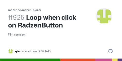 Loop When Click On Radzenbutton · Issue 925 · Radzenhqradzen Blazor · Github