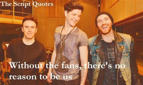 The Script Quotes And Lyrics Scripting Quotes The Script