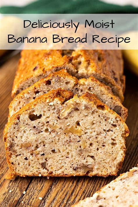 Deliciously Moist Banana Bread Recipe Recipe Best Banana Bread Homemade Banana Bread Moist