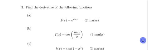 Solved Find The Derivative Of The Following