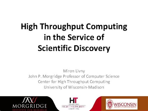 High Throughput Computing In The Service Of Scientific