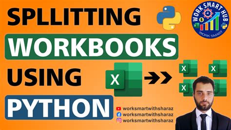 Split Excel File Into Multiple Files Using Python Work Smart Hub