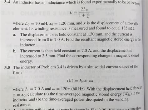 Solved An Inductor Has An Inductance Which Is Found