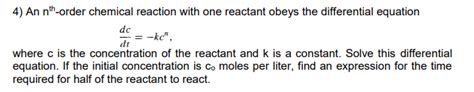 Solved An Nth Order Chemical Reaction With One Reactant
