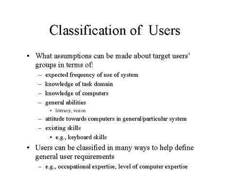 Classification Of Users Classification Of Users What Assumptions Classification Of Users Classification Of Users What Assumptions