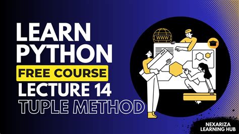 Python Programming Lecture 14 Tuple Functions And Interview Tips In