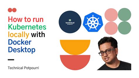 How To Run Kubernetes Locally In Docker Desktop Technical Potpourri