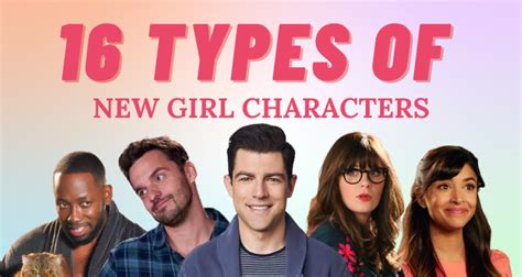16 Personality Types Of New Girl Characters So Syncd