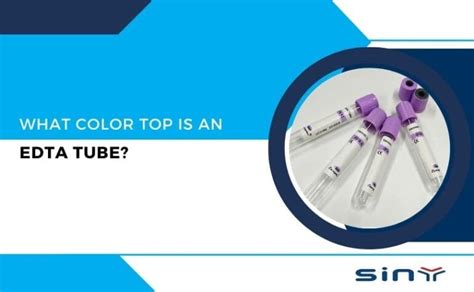 What Is A Edta Tubes Guide To Their Use In Diagnostics