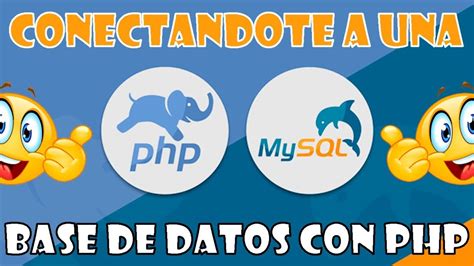 💻🔥como Conectarse A Una Base De Datos Con Php Conexion De Php Y Mysql🔥💻 Php Y Phpmyadmin