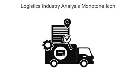 Logistics Industry Analysis Monotone Icon In Powerpoint Pptx Png And Editable Eps Format Ppt Slide