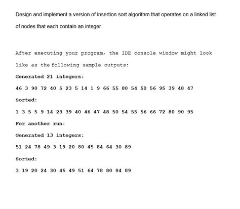 Solved Design And Implement A Version Of Insertion Sort Chegg Com