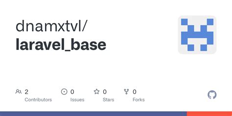 Github Dnamxtvl Laravel Base