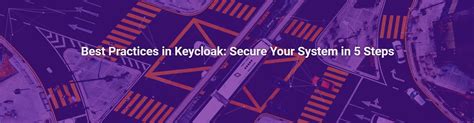 Best Practices In Keycloak Secure Your System In 5 Steps Inero