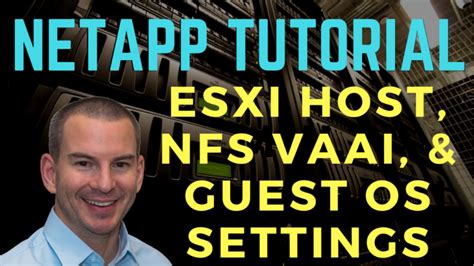 Netapp Esxi Host Nfs Vaai And Guest Os Settings Flackbox