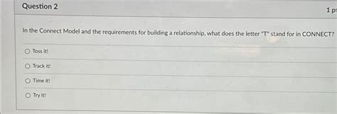 Solved Question 2in The Connect Model And The Requirements
