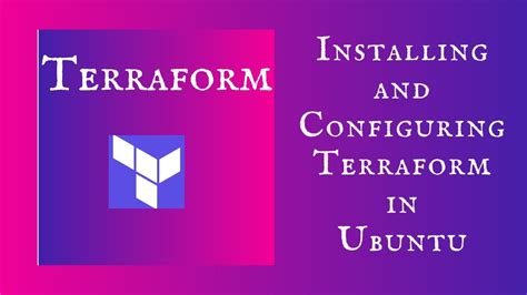 2 installing and configuring terraform in ubuntu youtube