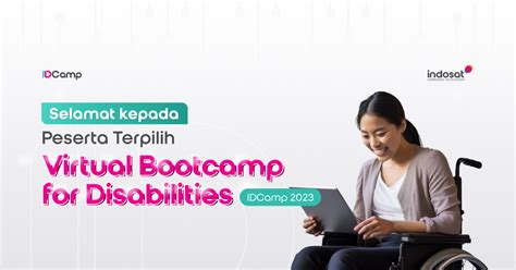 Pengumuman Peserta Terpilih Virtual Bootcamp For Disabilities Idcamp 2023 Idcamp 2025