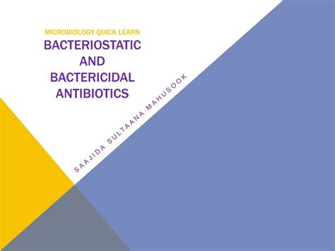 Bacteriostatic And Bactericidal Antibiotics Microbiology Quick Learn Pptx