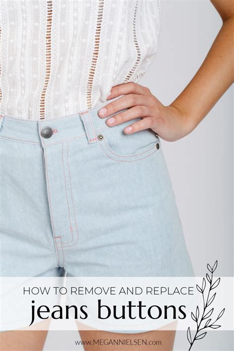 How To Remove And Replace Jeans Buttons Megan Nielsen Patterns Blog