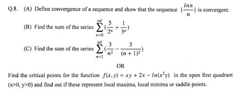 Solved Q 8 A Define Convergence Of A Sequence And Show