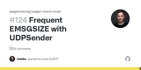 Frequent Emsgsize With Udpsender · Issue 124 · Jaegertracingjaeger