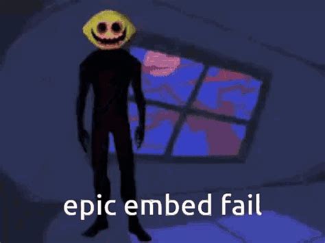 Epic Embed Fail  Epic Embed Fail Discover And Share S