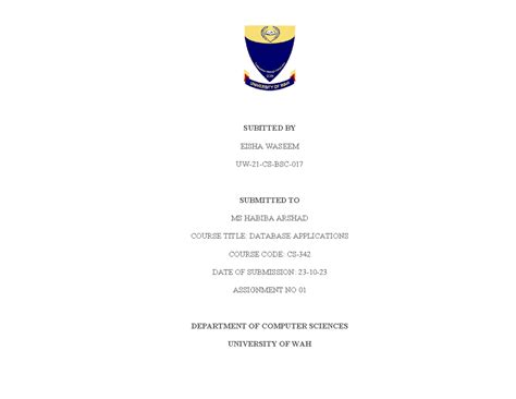 Dba Assignment 1 Subitted By Eisha Waseem Uw 21 Cs Bsc Submitted To Ms Habiba Arshad Course