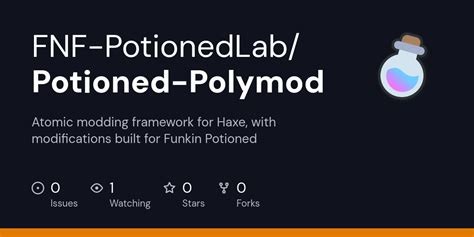 FNF PotionedLab Potioned Polymod Atomic Modding Framework For Haxe With Modifications Built