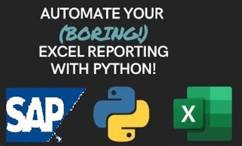 Automate Your Manual Excel Or Sap Work Using Python By Simonarango Fiverr
