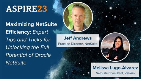 Maximizing Netsuite Efficiency Aspire23 Youtube