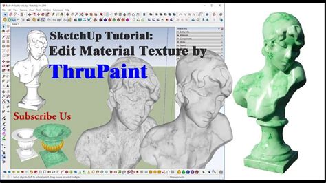 SketchUp Tutorial Edit Material Texture By ThruPaint Material Textures Tutorial Texture