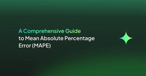 A Comprehensive Guide To Mean Absolute Percentage Error Mape Coralogix