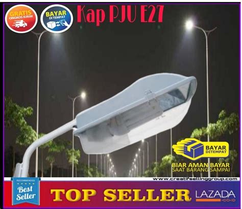 Kap PJU Kap Lampu Jalan E Kap PJU E Kap Lampu Cobra PJU E Lampu Jalan Lazada