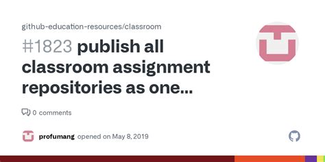 Publish All Classroom Assignment Repositories As One Public Url · Issue 1823 · Github Education