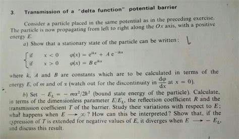 Solved 3 Transmission Of A Delta Function Potential