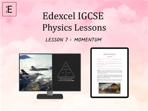 Edexcel Igcse Physics Lesson 7 Momentum Teaching Resources