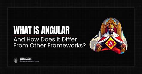 What Is Angular And How Does It Differ From Other Frameworks Dj Codes