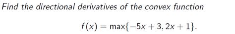 Solved Find The Directional Derivatives Of The Convex