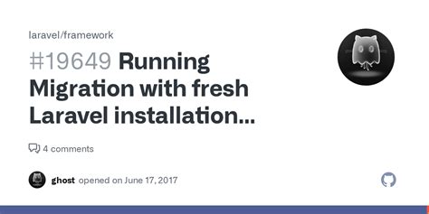 Running Migration With Fresh Laravel Installation Causing Syntax Error · Issue 19649 · Laravel