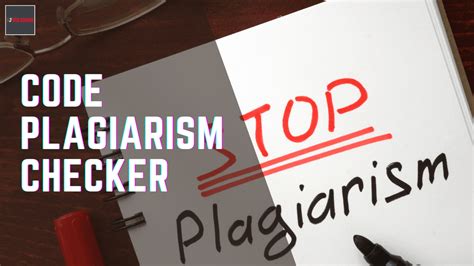 7 Secure Code Plagiarism Checker Tools To Avoid Ethical Issues