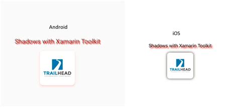 Shadows Everywhere In Xamarinforms Trailhead Technology Partners