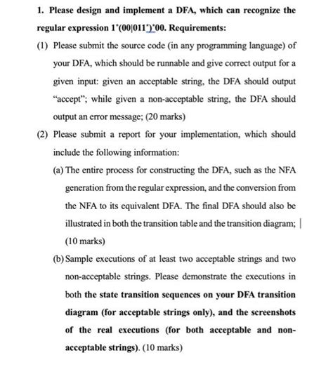 Solved 1 Please Design And Implement A Dfa Which Can