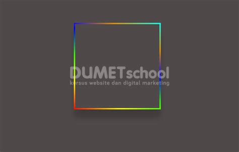 Cara Membuat Efek Gradient Border Dengan Css Kursus Web Design
