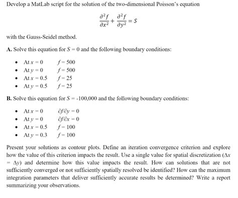 Develop A MatLab Script For The Solution Of The Chegg Com