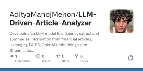 Github Adityamanojmenonllm Driven Article Analyzer Developing An
