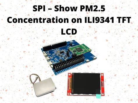 Spi Show Pm2 5 Concentration On Ili9341 Tft Lcd
