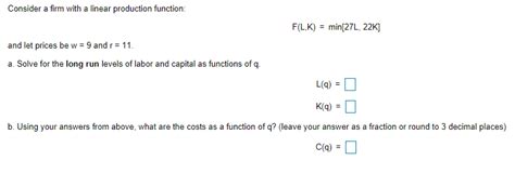 Solved Consider A Firm With A Linear Production Function