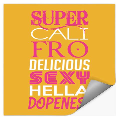 Hella Dopeness Super Cali Fro Delicious Sexy H Sold By Barbra Opaque Sku Printerval