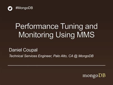 Mongodb Performance Tuning And Monitoring Pptx